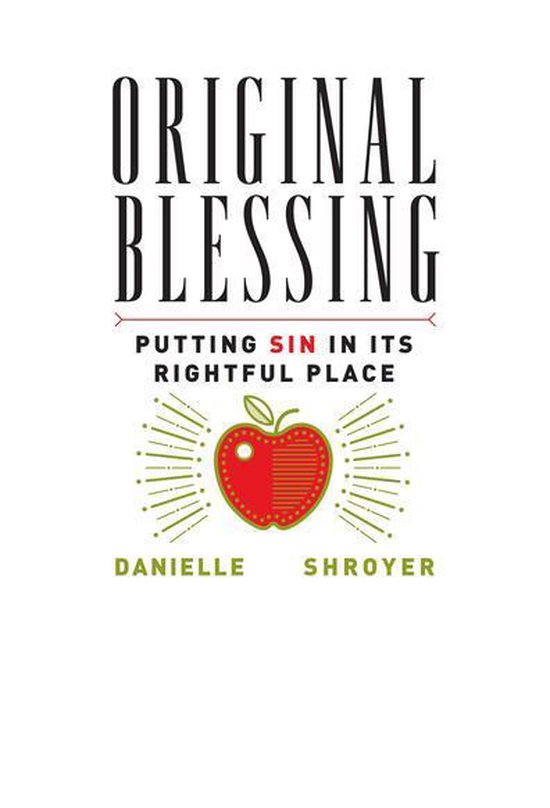 Original Blessing (ebook), Danielle Shroyer | 9781506420295 | Boeken ...