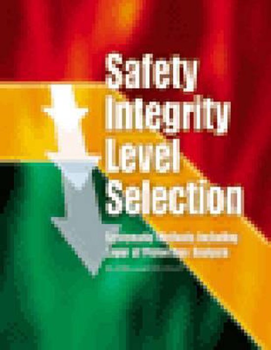 Safety Integrity Level Selection | 9781556177774 | Edward M. Marszal ...