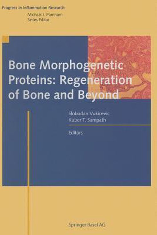 Bone Morphogenetic Proteins: Regeneration of Bone and Beyond ...