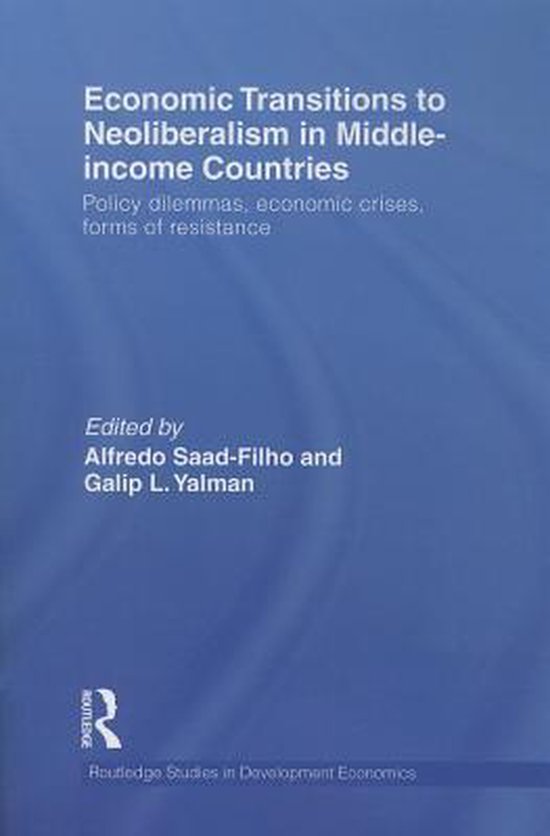 Economic Transitions to Neoliberalism in Middle-Income Countries ...