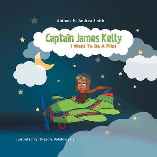 Captain James Kelly, H Andrea Smith | 9781796024296 | Boeken | bol.com