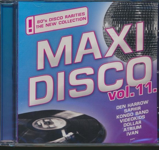 Maxi Disco Vol 11, Diverse | CD (album) | Muziek | bol.com