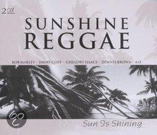 Sunshine Reggae: Sun Is Shining, various artists | Muziek | bol