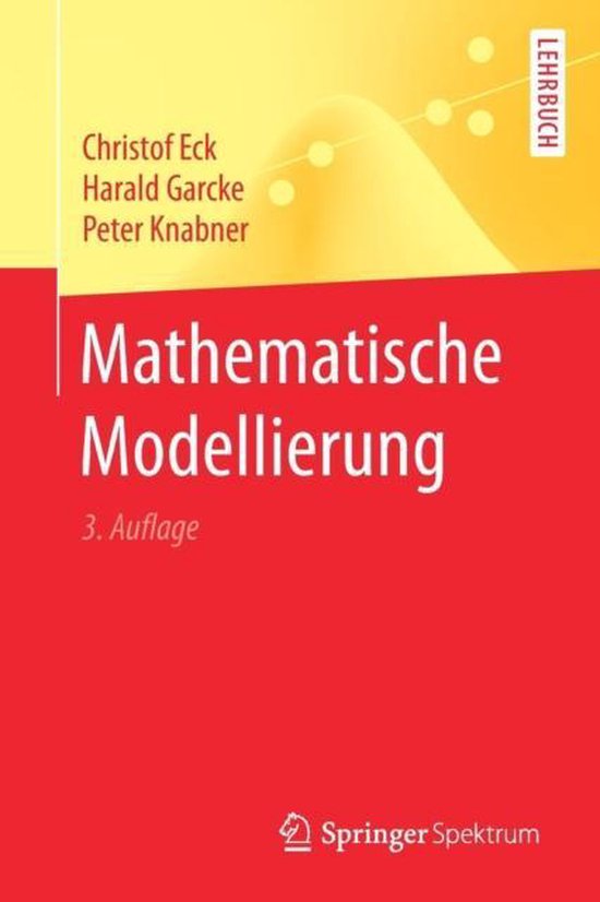 Mathematische Modellierung, Christof Eck | 9783662543344 | Boeken | bol.com