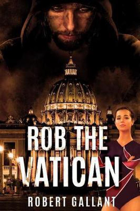 Rob the Vatican, Robert Gallant | 9780578208084 | Boeken | bol.com