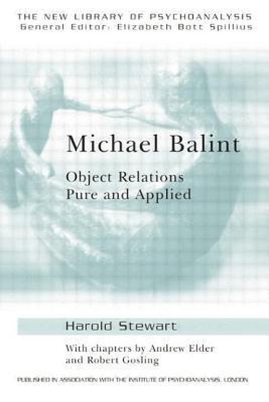 The New Library of Psychoanalysis- Michael Balint | 9780415144667 ...