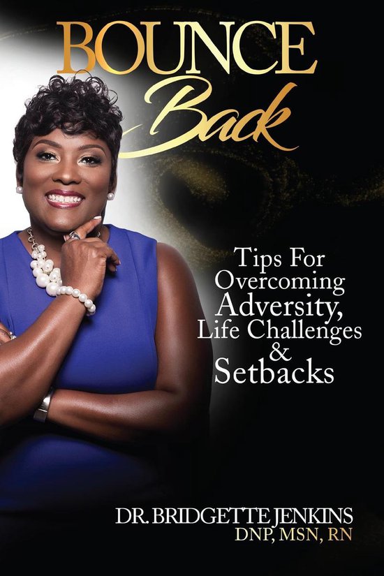 Bounce Back (ebook), Dr. Bridgette R Jenkins | 9780999684771 | Boeken ...