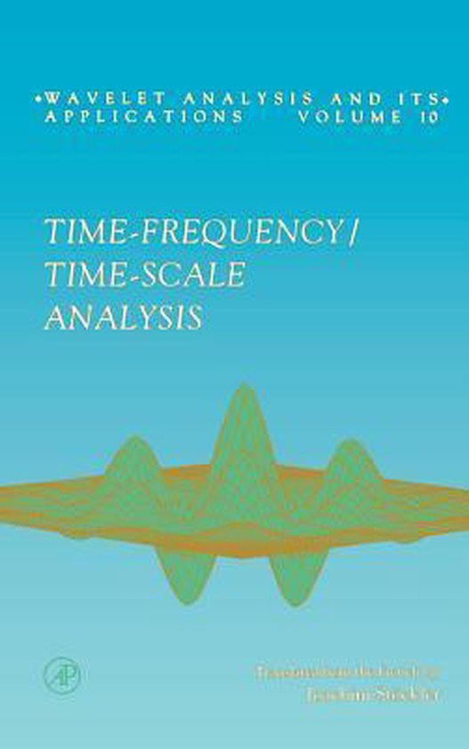Time-Frequency/Time-Scale Analysis | 9780122598708 | Patrick Flandrin | Boeken | bol