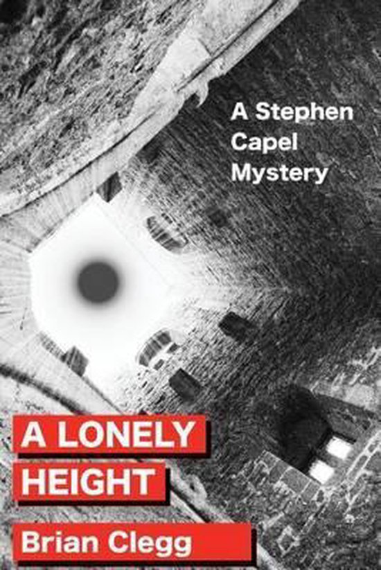 Stephen Capel Murder Mysteries-A Lonely Height, Brian Clegg ...