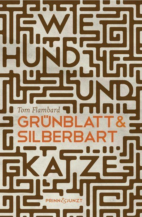 Wie Hund und Katze: Grünblatt & Silberbart 1 (ebook), Tom Flambard ...