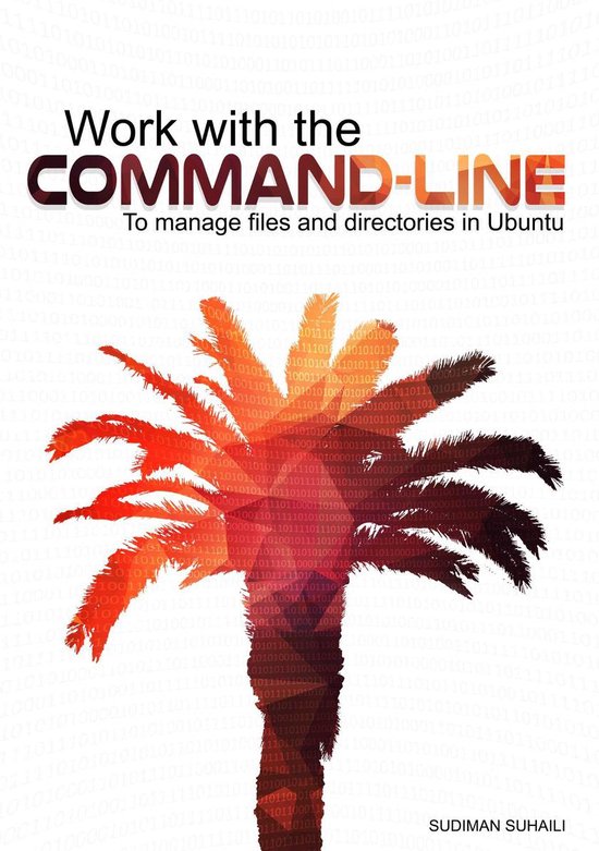 Work with the Command-line: To Manage Files and Directories in Ubuntu ...
