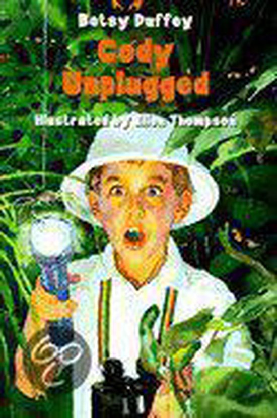 Cody Unplugged | 9780670885923 | Betsy Duffey | Boeken | bol