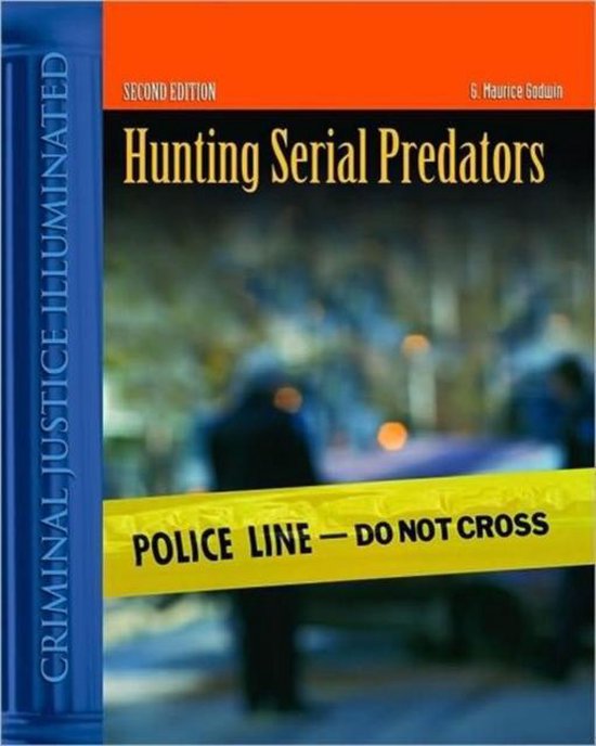 Hunting Serial Predators | 9780763735104 | G. Maurice Godwin | Boeken ...