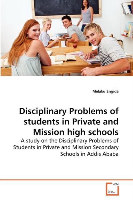 Disciplinary Problems of students in Private and Mission high schools ...