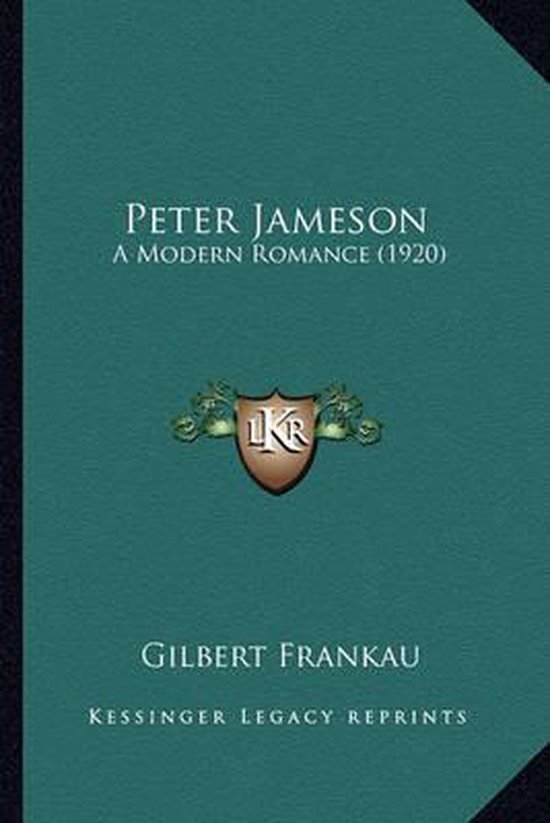 Peter Jameson Peter Jameson, Gilbert Frankau | 9781163916698 | Boeken ...