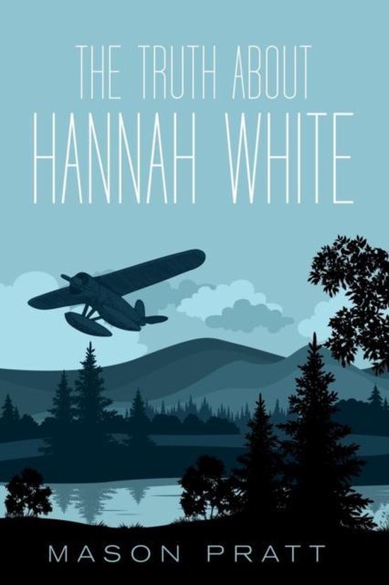 The Truth About Hannah White, Mason Pratt | 9781483439549 | Boeken | bol