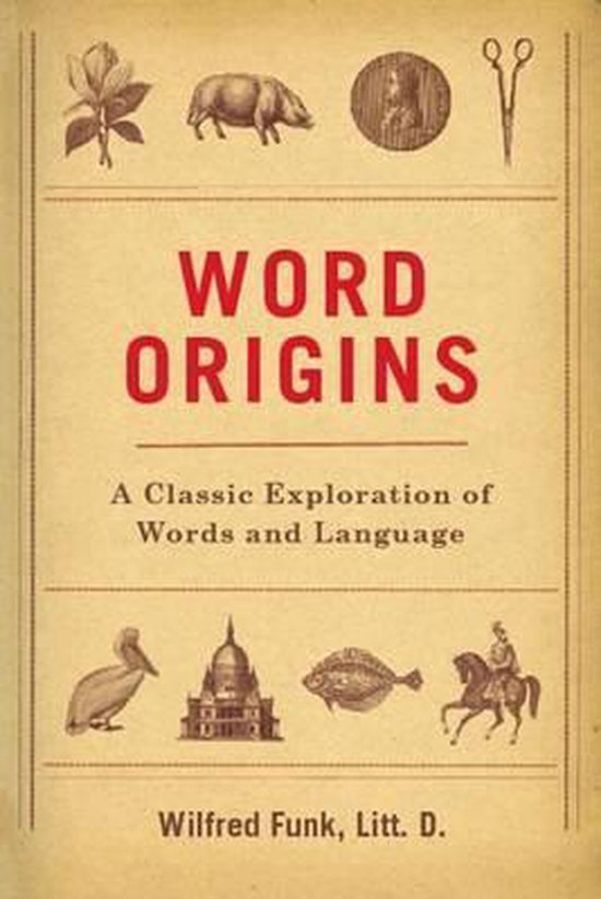 Word Origins, Dr Wilfred Funk | 9780517265741 | Boeken | bol.com