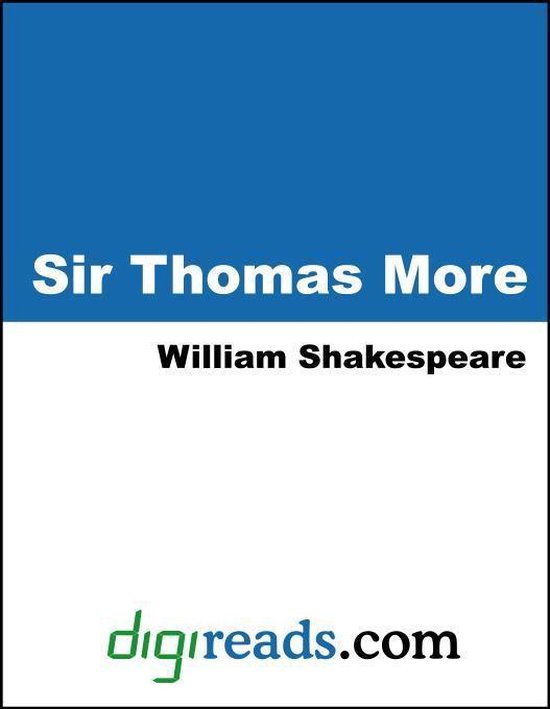 Sir Thomas More (ebook), William Shakespeare | 9785551354642 | Boeken ...