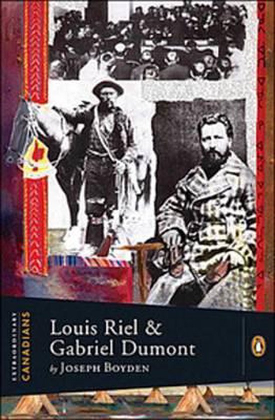 Extraordinary Canadians Louis Riel and Gabriel Dumont | 9780670066711 ...