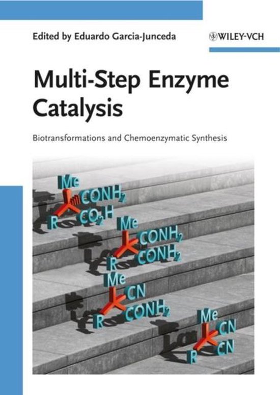 Multi-Step Enzyme Catalysis, E Garcia–Junceda | 9783527319213 | Boeken ...