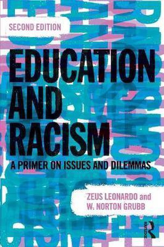 Education and Racism | 9781138118775 | Zeus Leonardo | Boeken | bol.com