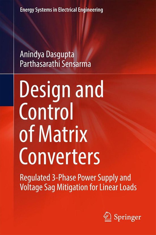 Energy Systems in Electrical Engineering - Design and Control of Matrix ...