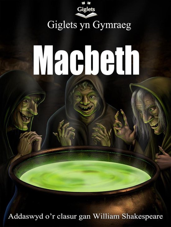 Giglets yn Gymraeg Macbeth (ebook), Giglets | 9781908564627 | Boeken ...