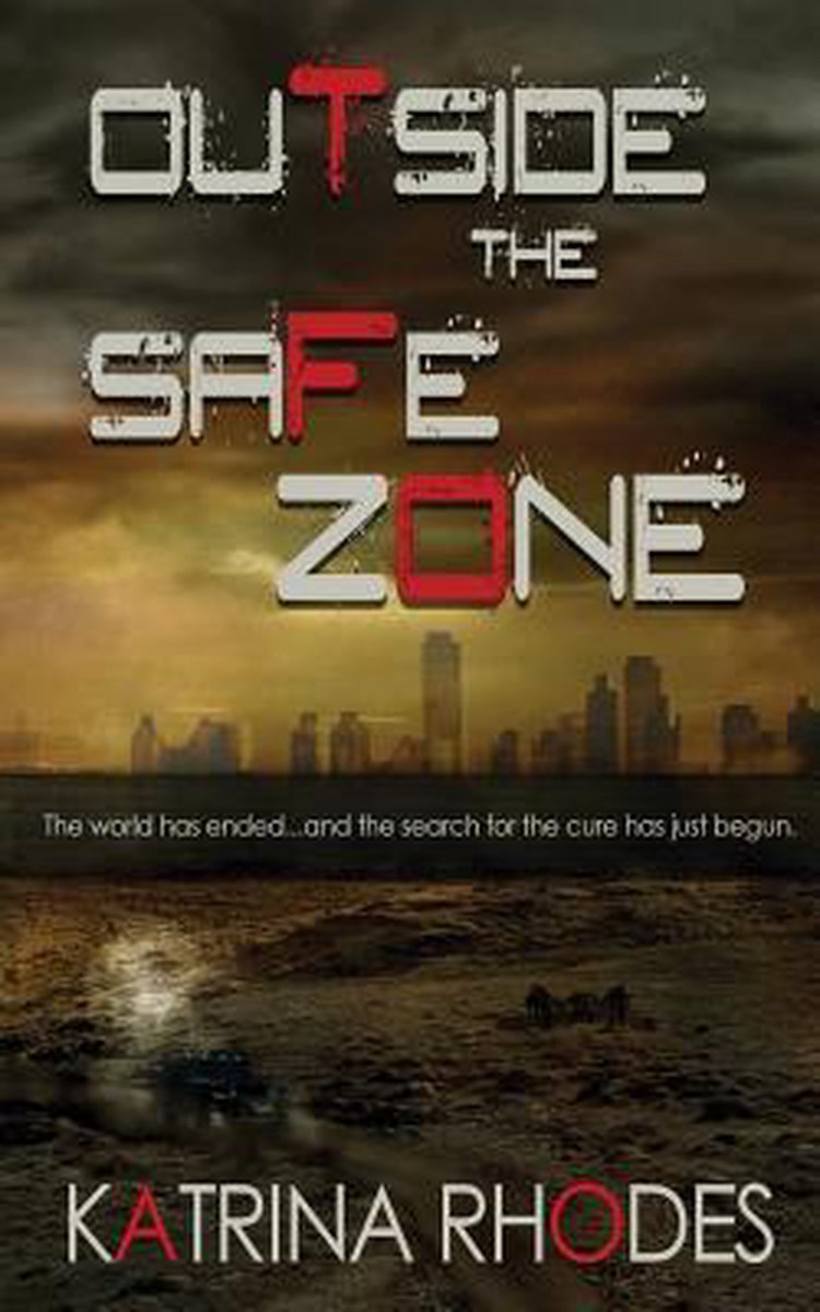 Outside the Safe Zone, Katrina Rhodes | 9781629291048 | Boeken | bol