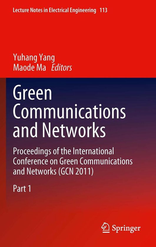 Lecture Notes in Electrical Engineering 113 - Green Communications and ...