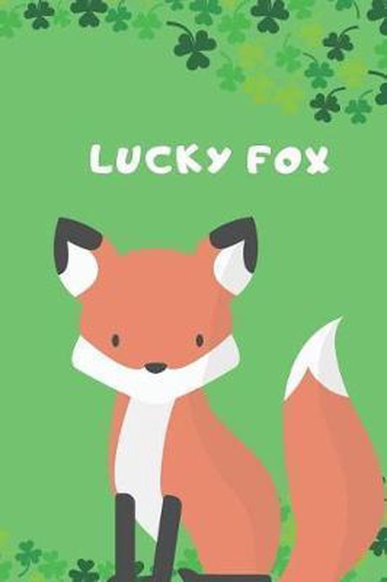 Lucky Fox, Lucky Lucky Sloth Publishing | 9781798226988 | Boeken | bol.com