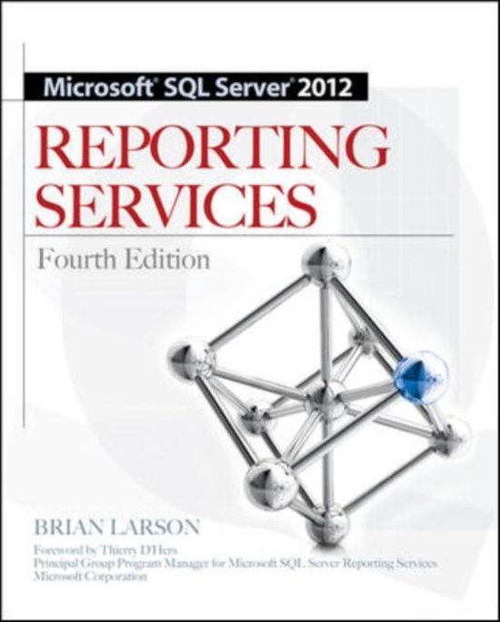 Microsoft Sql Server 2012 Reporting Services | 9780071760478 | Brian Larson | Boeken | bol.com