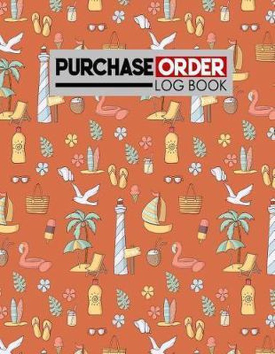 Purchase Order Log Book- Purchase Order Log Book, Rogue Plus Publishing ...