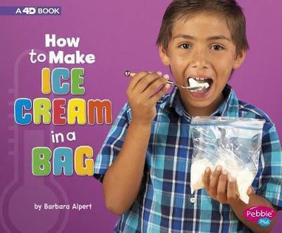 Hands-On Science Fun- How to Make Ice Cream in a Bag, Barbara Alpert | 9781977102263 |... | bol.com
