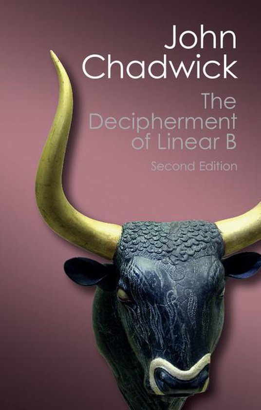 Canto Classics - The Decipherment of Linear B (ebook), John Chadwick ...