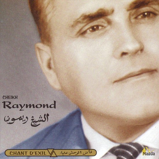 Chant d'Exil, Cheikh Raymond | CD (album) | Muziek | bol