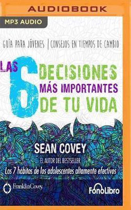 LAS 6 Decisiones Mas Importantes De Tu Vida/ the 6 Most Important ...