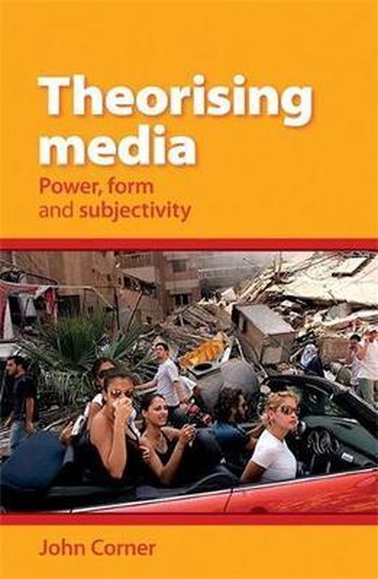 Theorising Media | 9780719082603 | John Corner | Boeken | bol.com