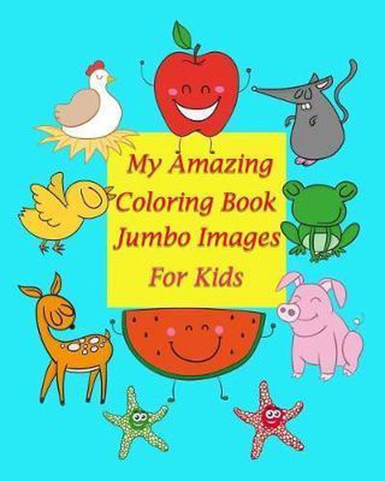 My Amazing Coloring Book Jumbo Images for kids, Pimmy Pim ...