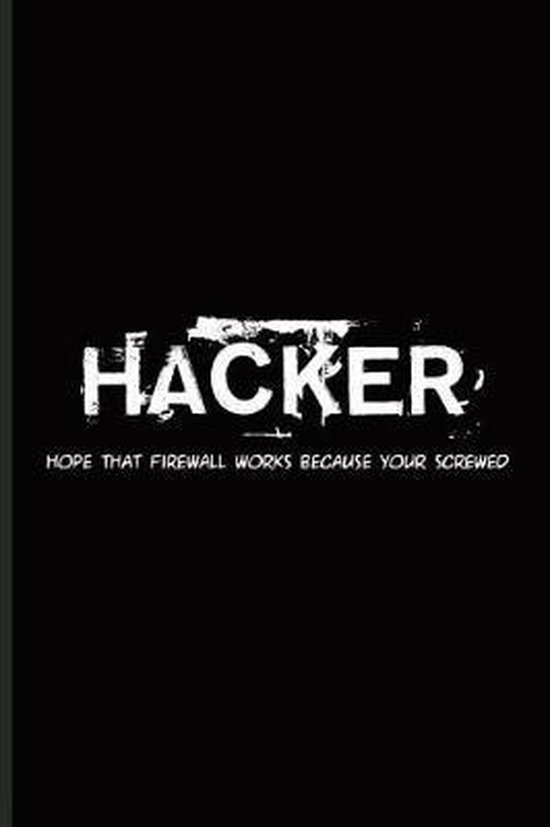 Hacker Notes, Dazenmonk Designs | 9781077336407 | Boeken | bol.com