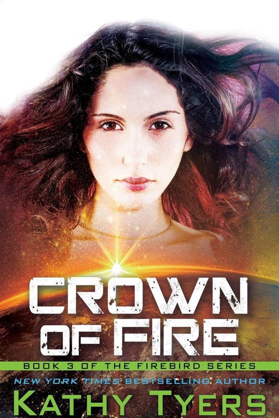 Firebird 3 - Crown of Fire (ebook), Kathy Tyers | 9781621840480 ...