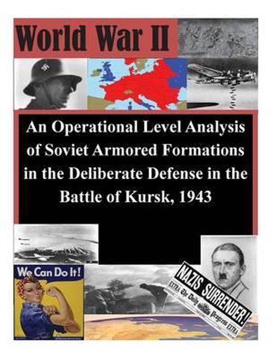World War II-An Operational Level Analysis of Soviet Armored Formations ...