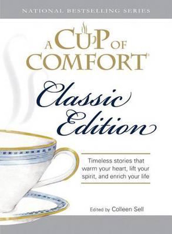 A Cup of Comfort: Classic Edition, Colleen Sell | 9781598695342 ...
