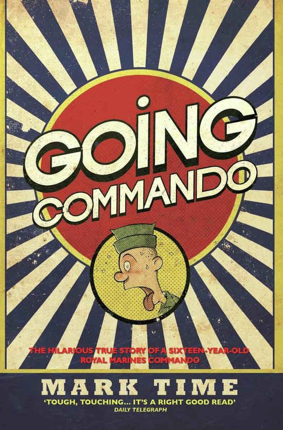 Going Commando (ebook), Mark Time | 9781784187859 | Boeken | bol.com