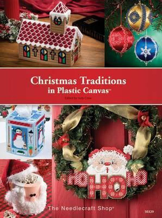 Christmas Traditions in Plastic Canvas, Judy Crow | 9781573673488 ...