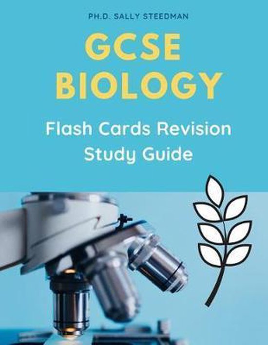 GCSE Biology Flash Cards Revision Study Guide, Ph D Sally Steedman ...