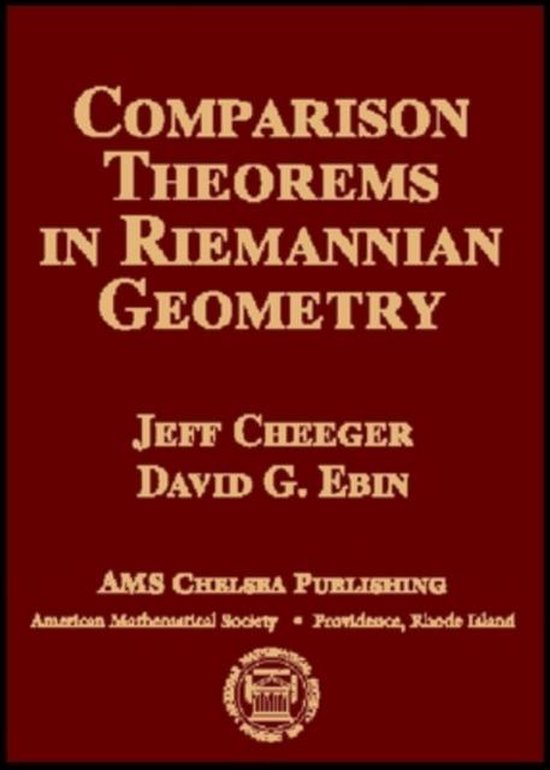 Comparison Theorems in Riemannian Geometry | 9780821844175 | Jeffrey ... Comparison Theorems in Riemannian Geometry | 9780821844175 | Jeffrey ...