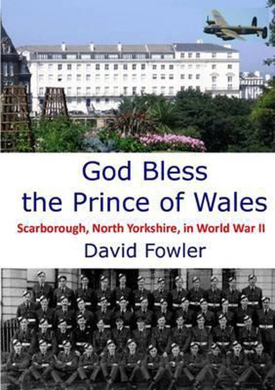 God Bless the Prince of Wales | 9781409288039 | David Fowler | Boeken ...