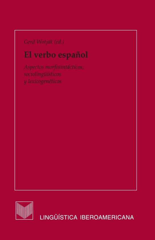 Lingüística Iberoamericana 1 - El verbo español (ebook), Antonio ...