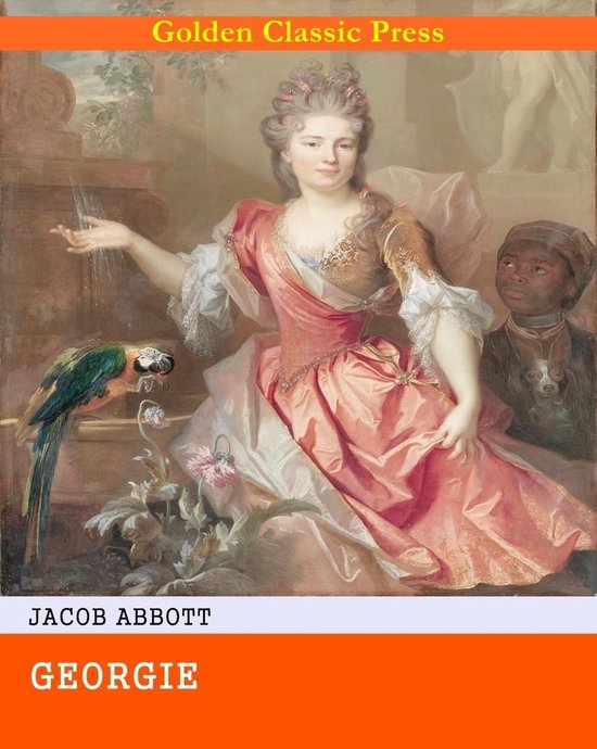 Georgie (ebook), Jacob Abbott | 1230002953274 | Boeken | bol.com