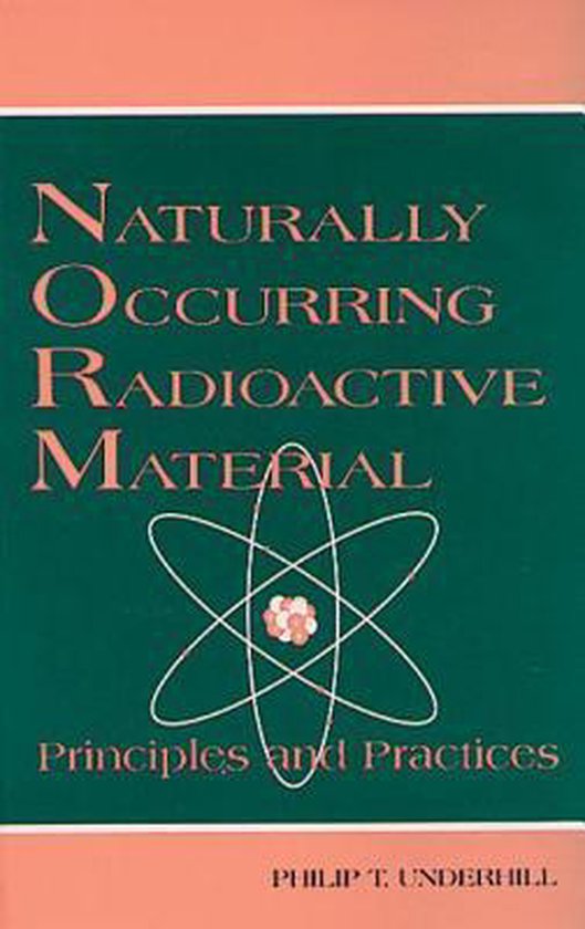 Naturally Occurring Radioactive Materials | 9781574440096 | T.Rick ...